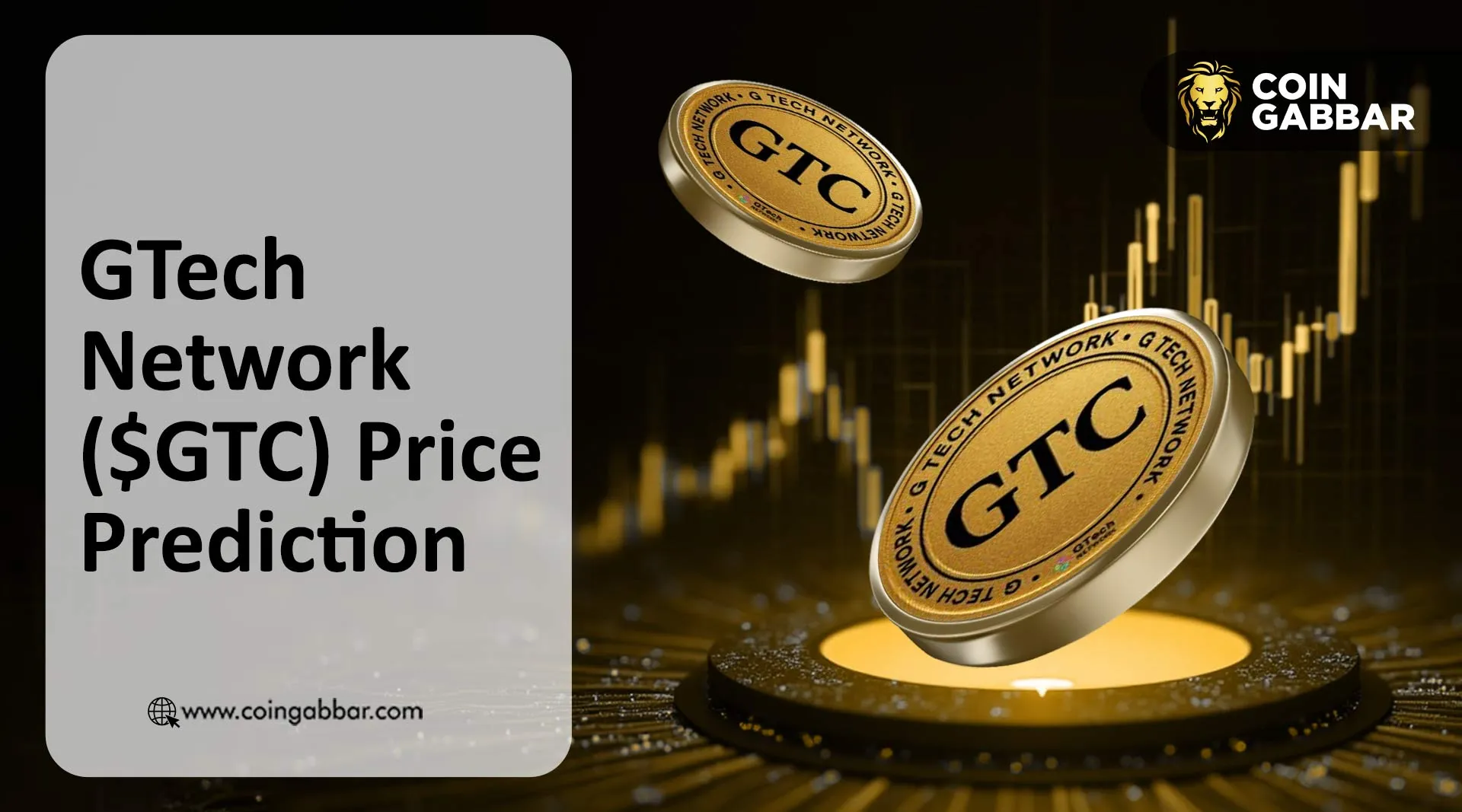 GTech Network GTC Price Prediction: May 15 Listing Alert