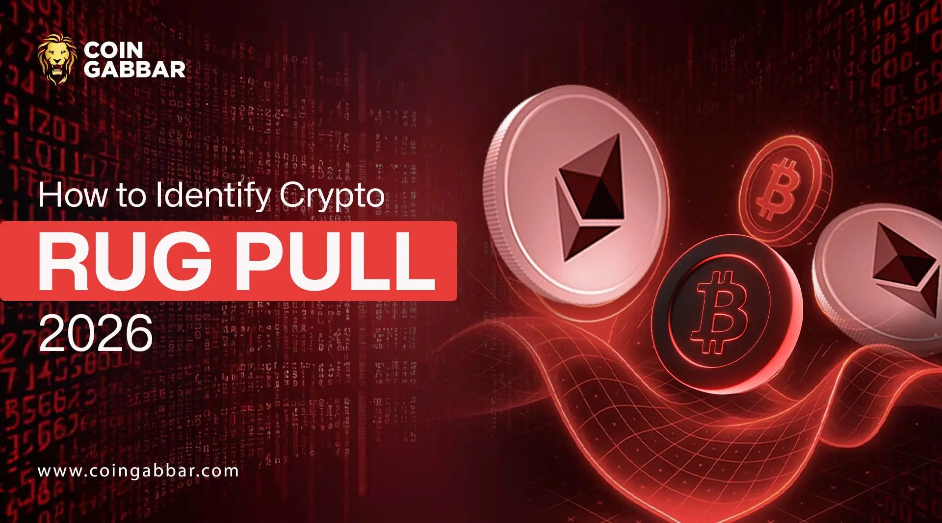 How to Identify Crypto Rug Pull: 2026 Warning Signs Guide