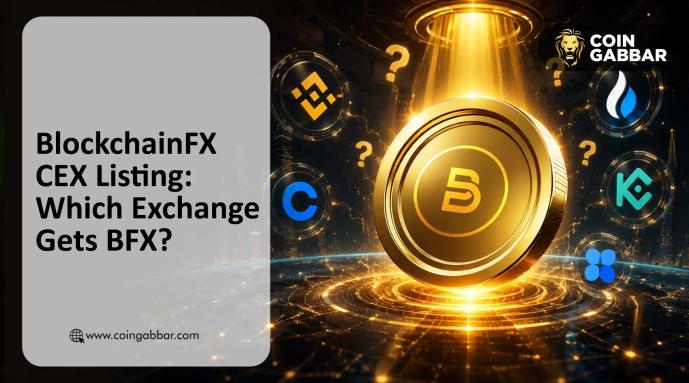 BlockchainFX CEX Listing Reveal: Which Exchange Gets BFX?
