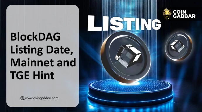 BlockDAG Listing Date, Mainnet And Exchange Names Out