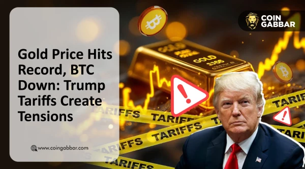 Gold Price Hits Record as Tariffs Rattle Crypto Markets