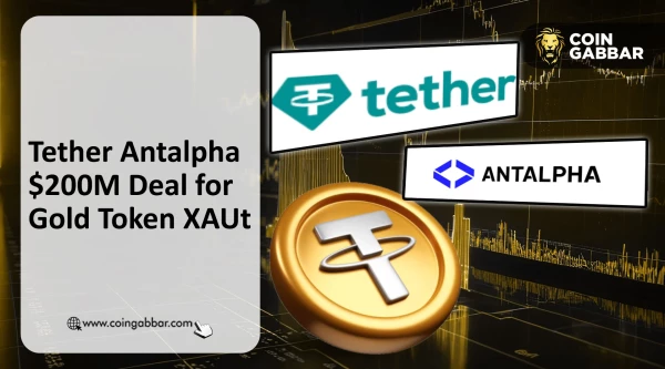 Tether Antalpha $200M XAUt Deal Boosts Tokenized Gold