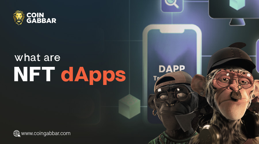 NFT dApps Is Using Blockchain Smart Contracts